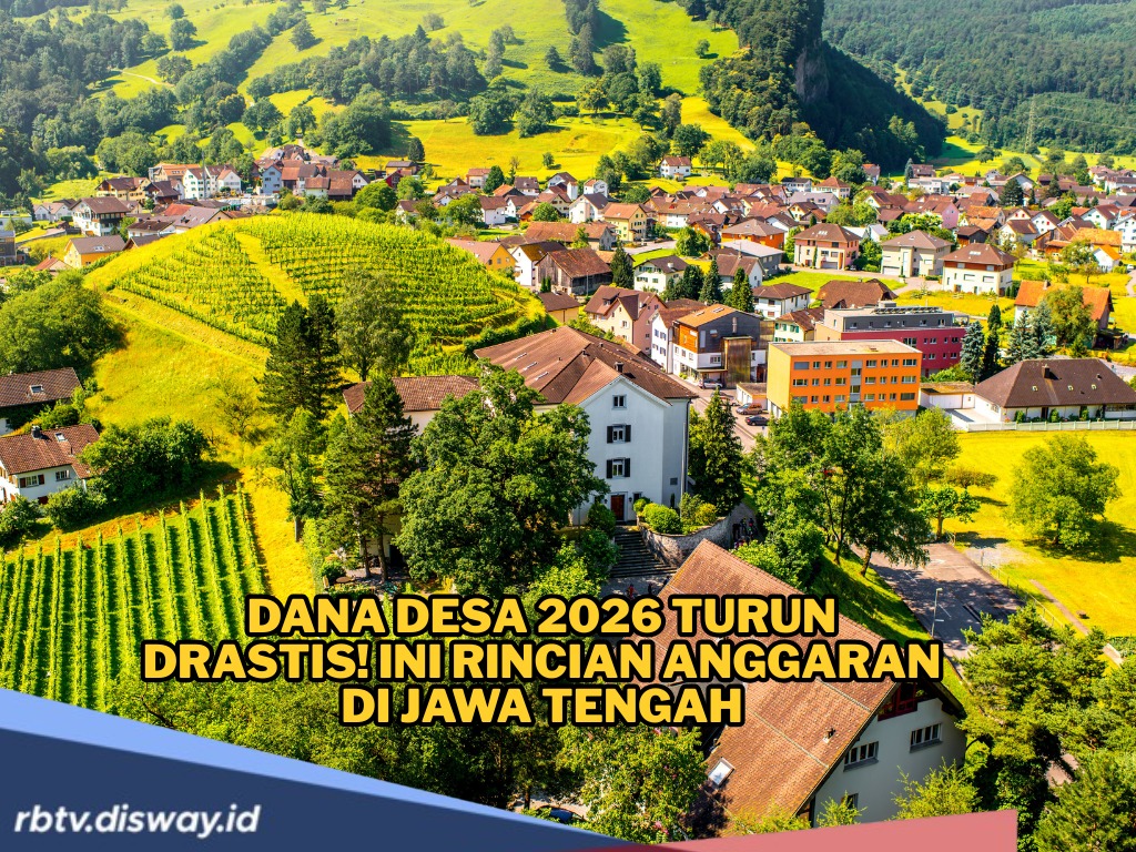 Dana Desa 2026 Turun Drastis! Ini Rincian Dana Desa Seluruh Kabupaten di Jawa Tengah, Cek ...