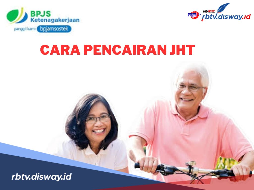 3 Cara Klaim JHT BPJS Ketenagakerjaan 2025, Pastikan Kamu Memenuhi ...