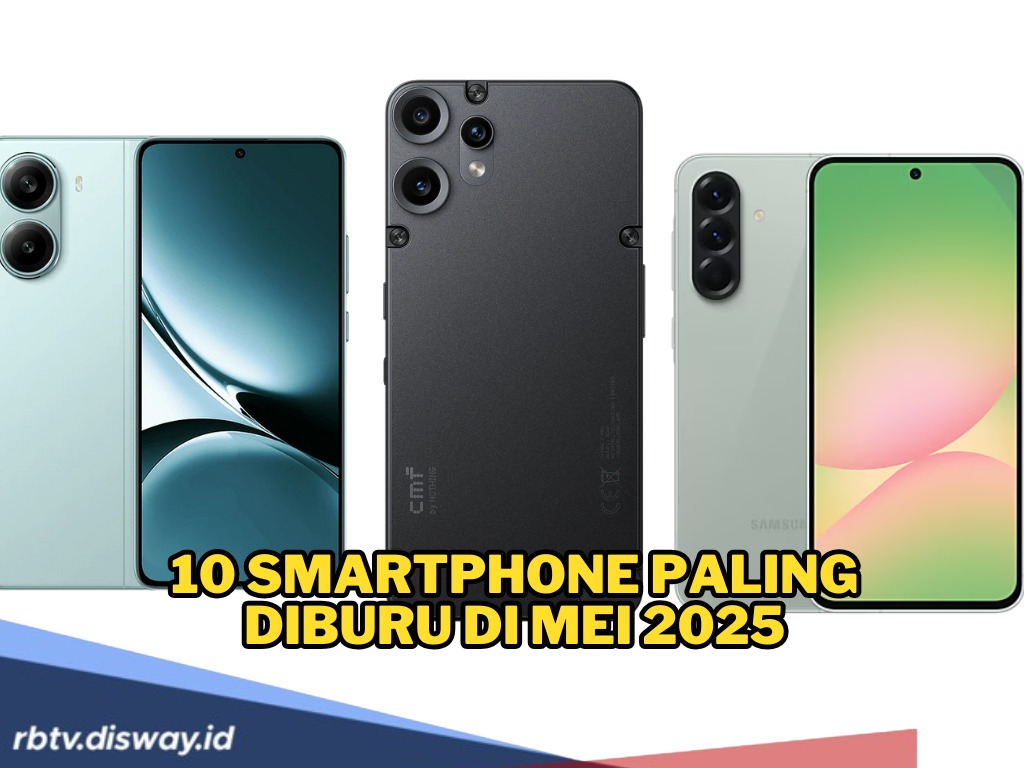 Lagi Cari HP Baru? Ini 10 Smartphone Paling Diburu di Mei 2025, Wajib ...