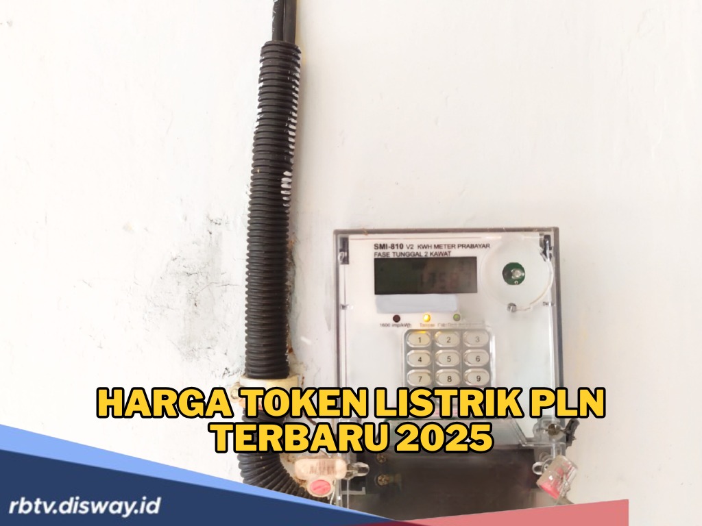 Harga Token Listrik PLN Terbaru 2025? Cek di Sini Tarif, Perhitungan dan Cara Hemat Token Listrik