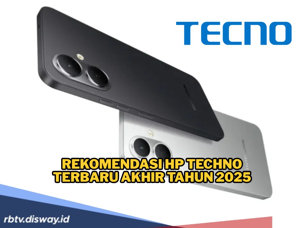 Rekomendasi 5 Handphone Techno Terbaru Oktober 2025, Jarang Dilirik ...