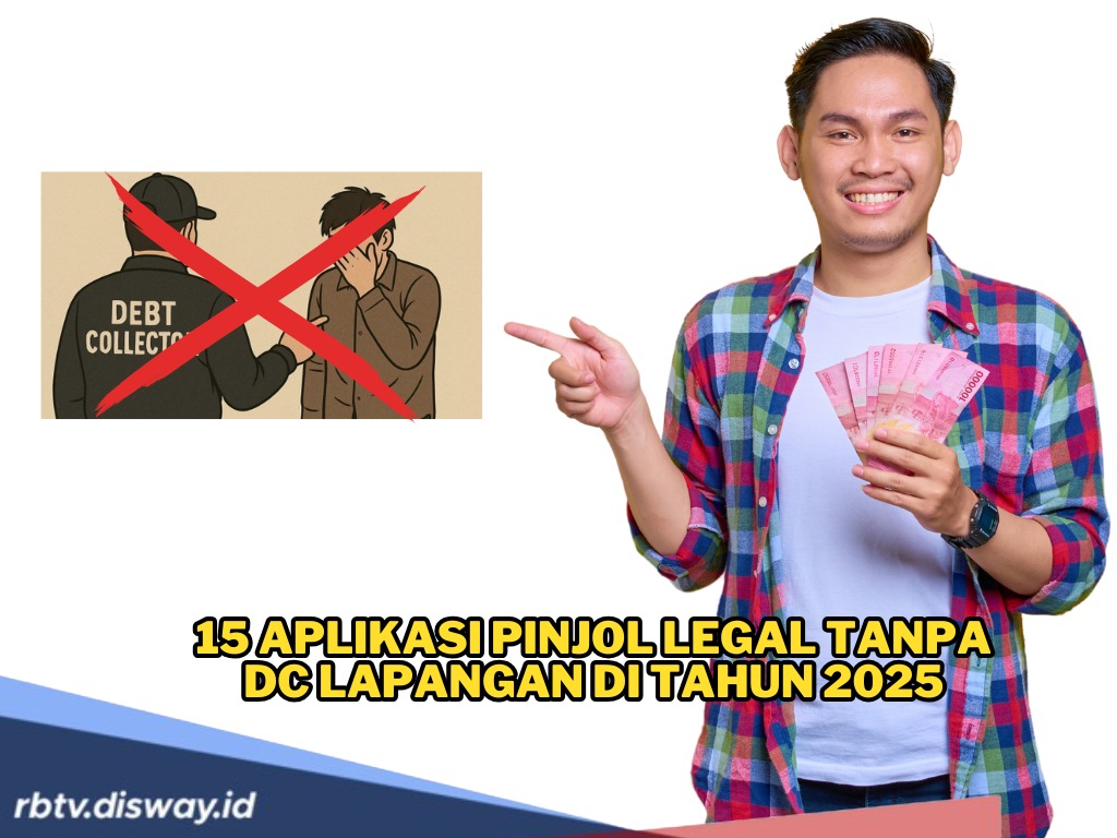 No Panik! Ini 15 Aplikasi Pinjol Legal Tanpa DC Lapangan di Tahun 2025